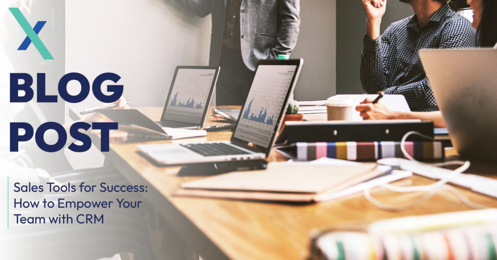 Sales Tools for Success: How to Empower Your Team with CRM - CloudExtend