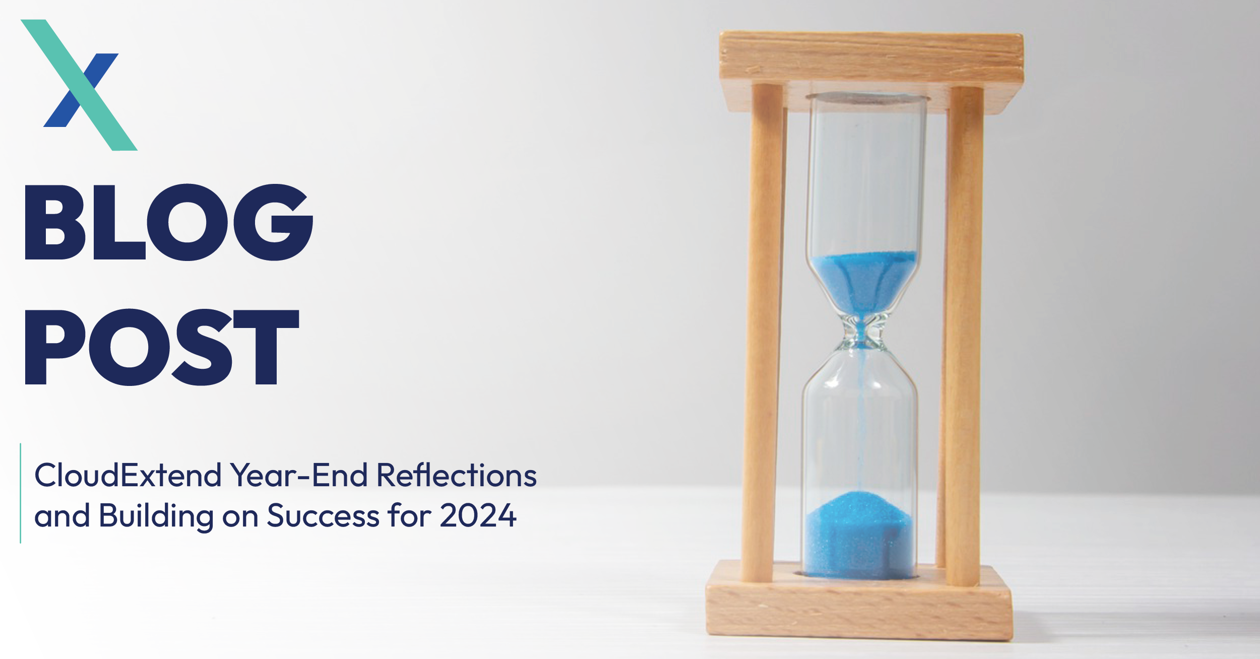 CloudExtend Year-End Reflections and Building on Success for 2024 - CloudExtend