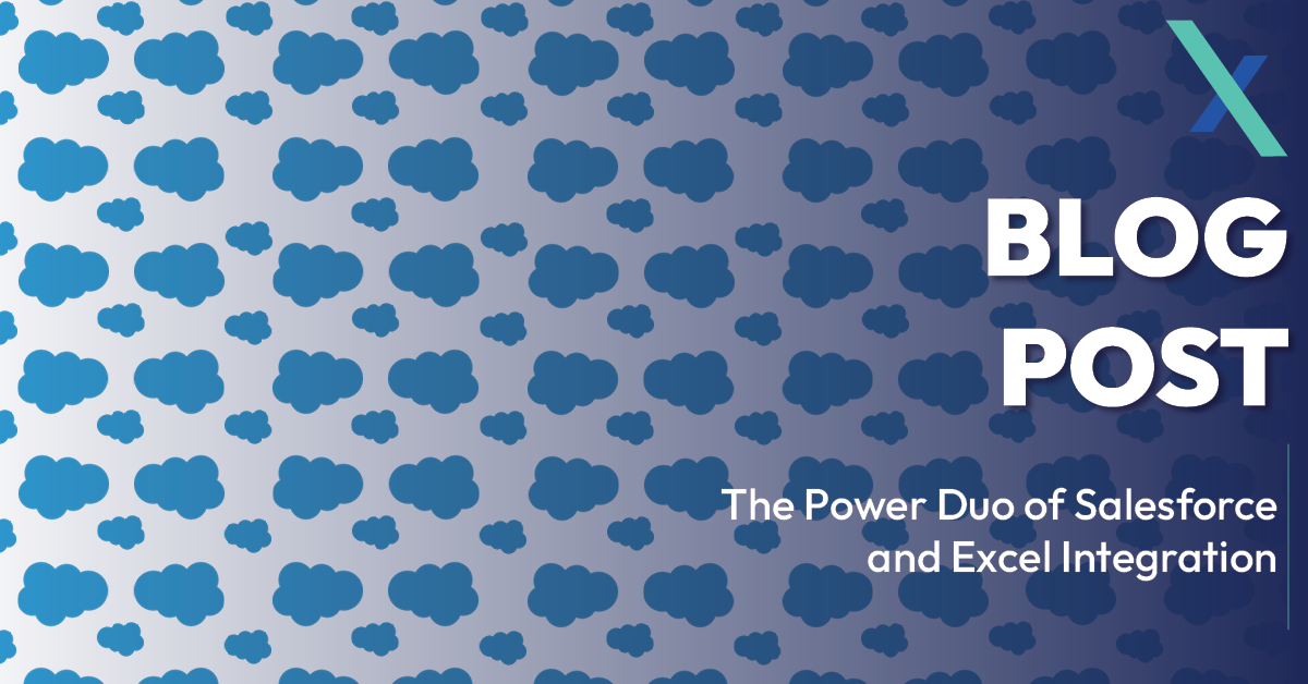 The Power Duo of Salesforce and Excel Integration - CloudExtend