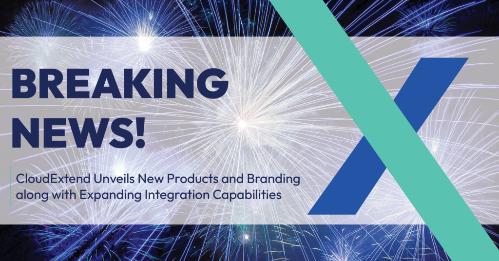 CloudExtend Unveils New Products and Branding along with Expanding ...