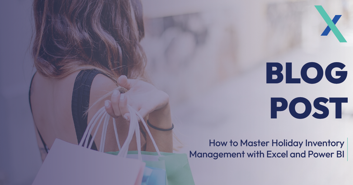 How to Master Holiday Inventory Management with Excel and Power BI ...