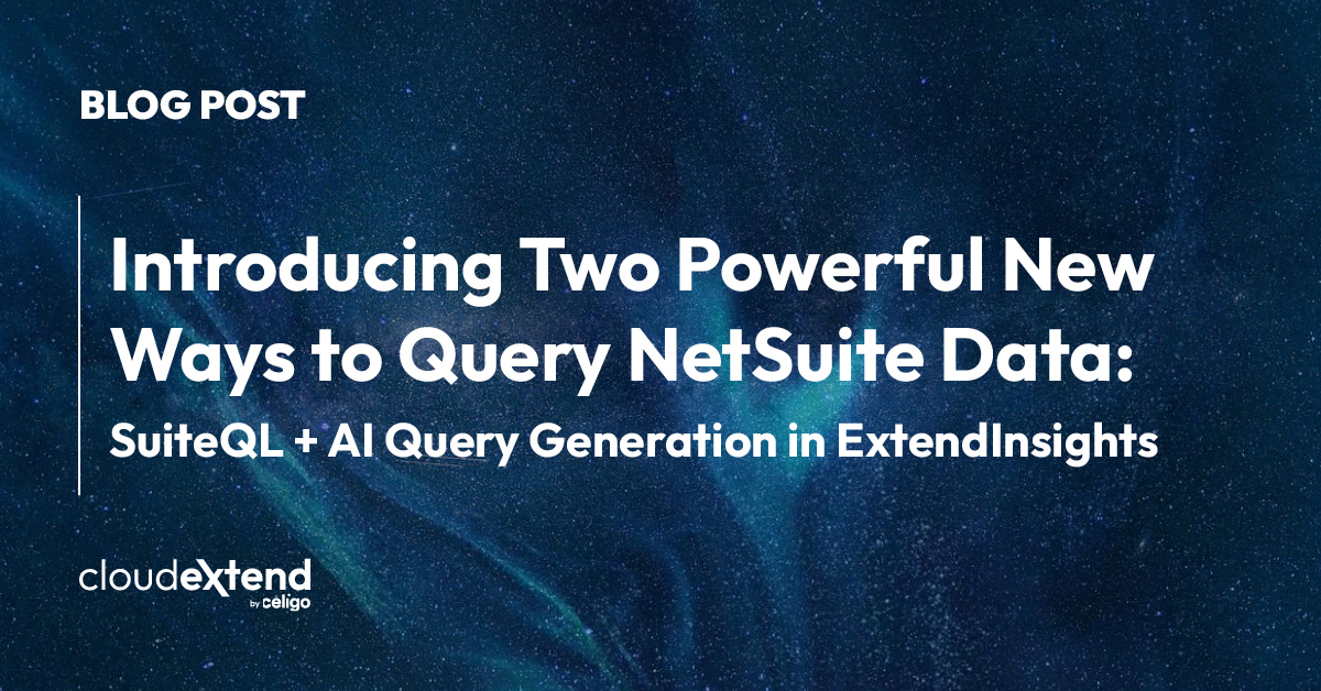Introducing Two Powerful New Ways to Query NetSuite Data: SuiteQL + AI ...